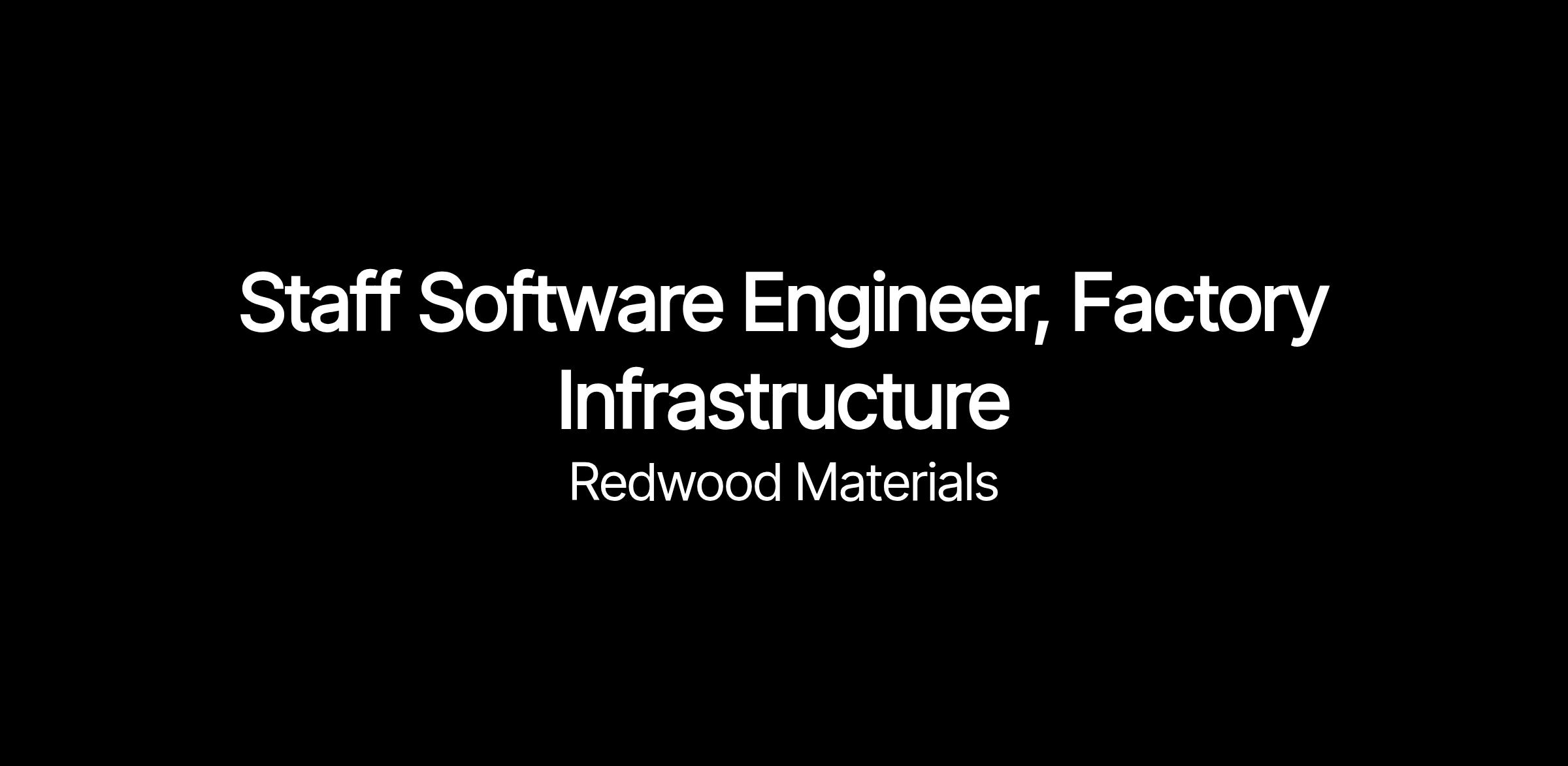 Staff Software Engineer, Factory Infrastructure at | Remote Jobs